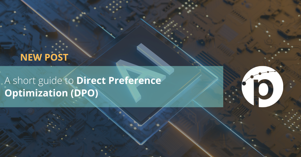 A short guide to Direct Preference Optimization (DPO)
